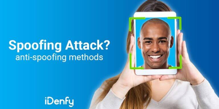 Liveness Detection to prevent Spoofing Attack - iDenfy