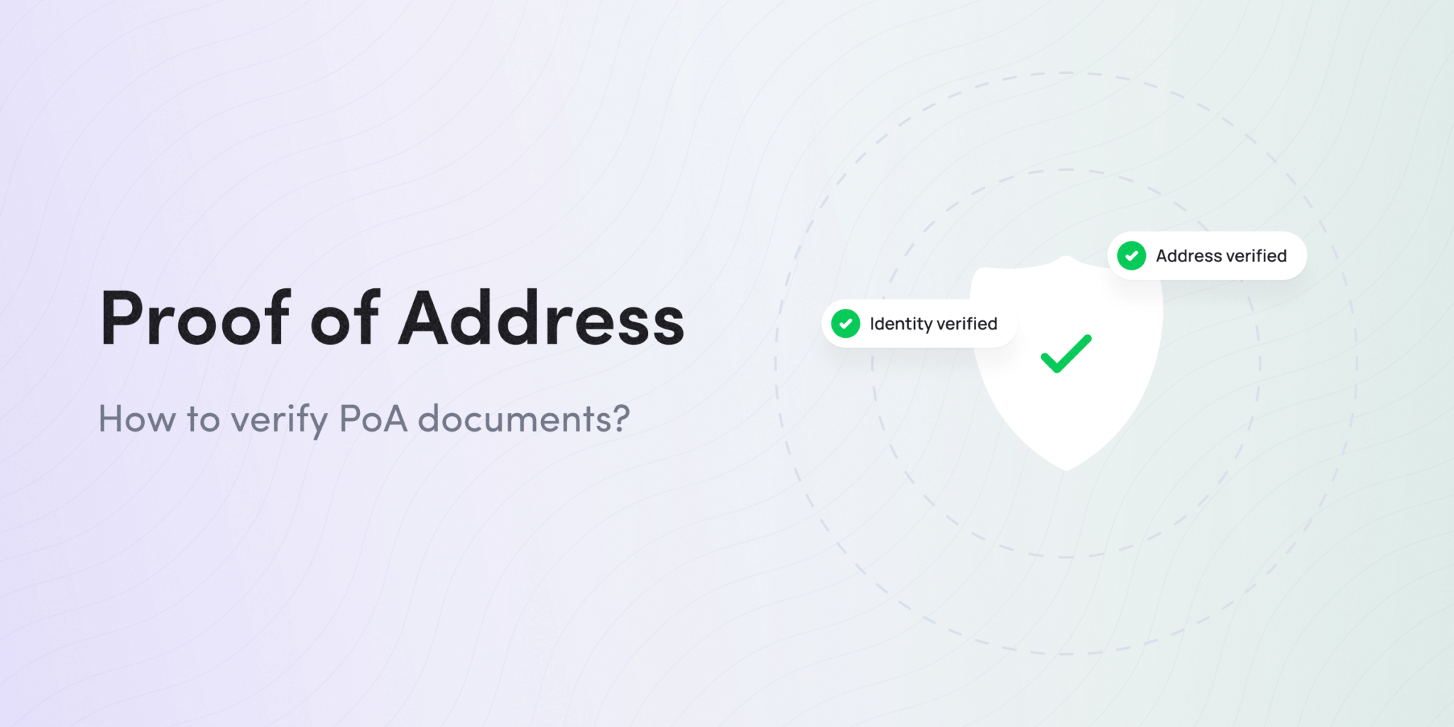 How to Verify Proof of Address (PoA) in 2024 [Updated]? - iDenfy