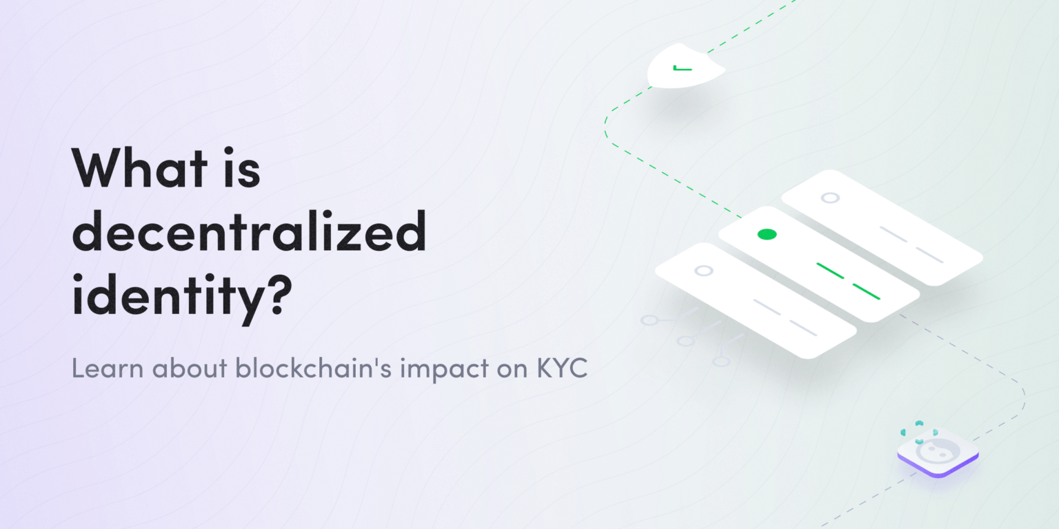 The Guide to Decentralized Identity in 2023 [Updated 2025] - iDenfy