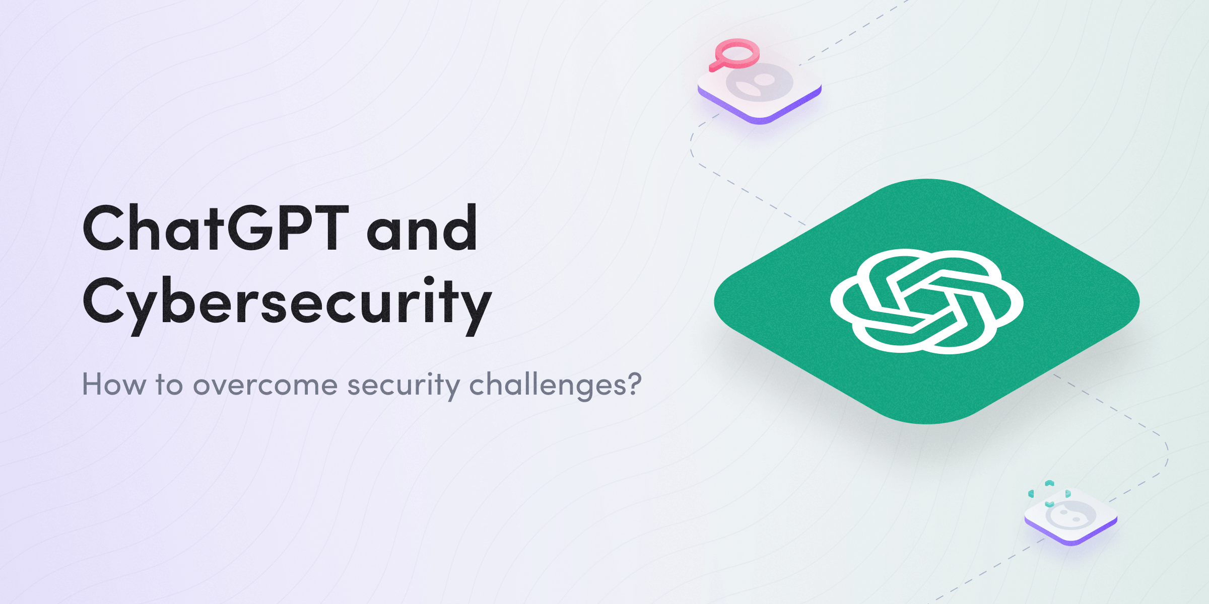 Is ChatGPT Secure Here s Everything You Need To Know IDenfy