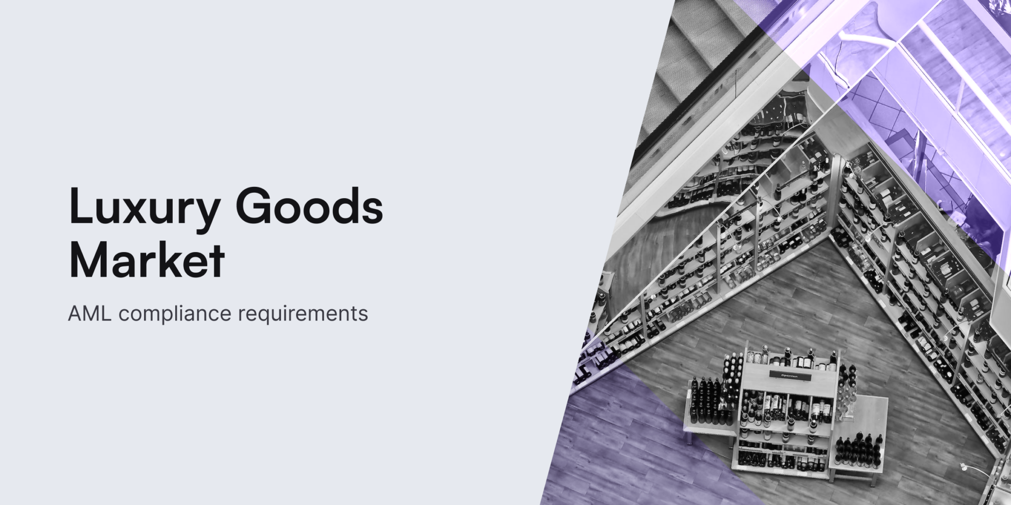 AML Compliance for the Luxury Goods Market - iDenfy