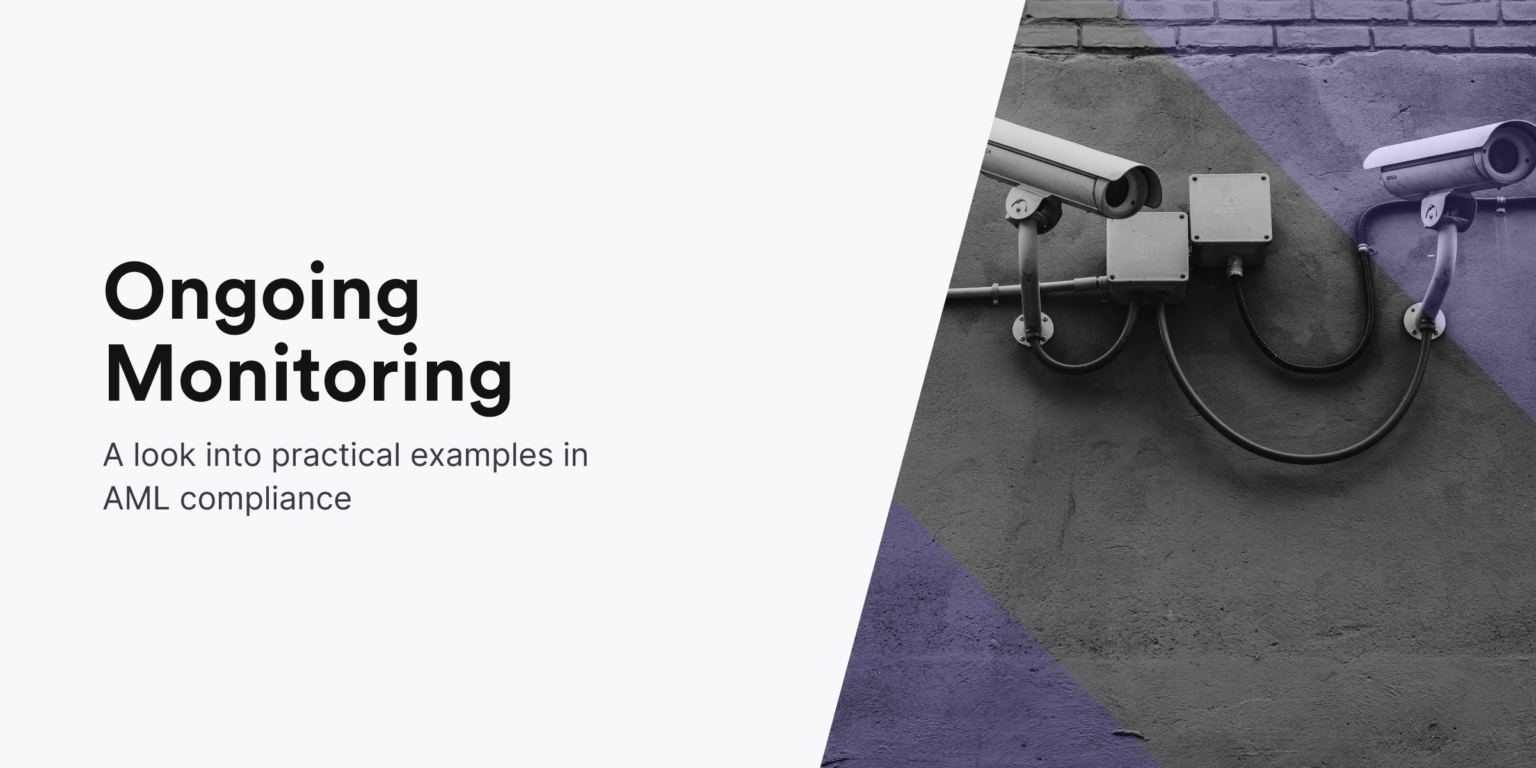 What is Ongoing Monitoring? [With Examples] - iDenfy