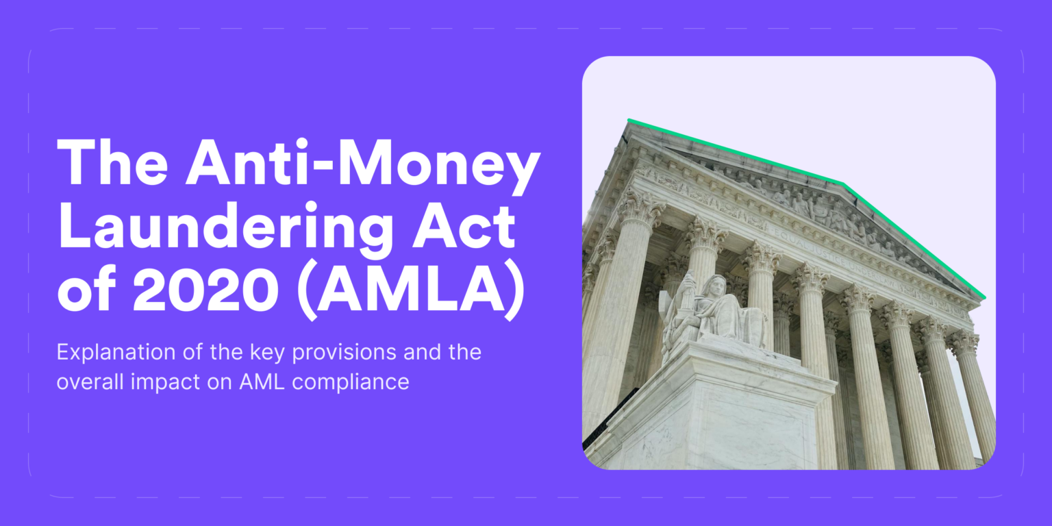 An Overview of the Anti-Money Laundering Act of 2020 (AMLA) - iDenfy