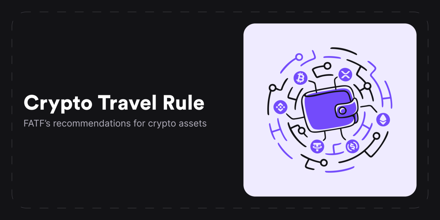 What is the Crypto Travel Rule? An Overview - iDenfy
