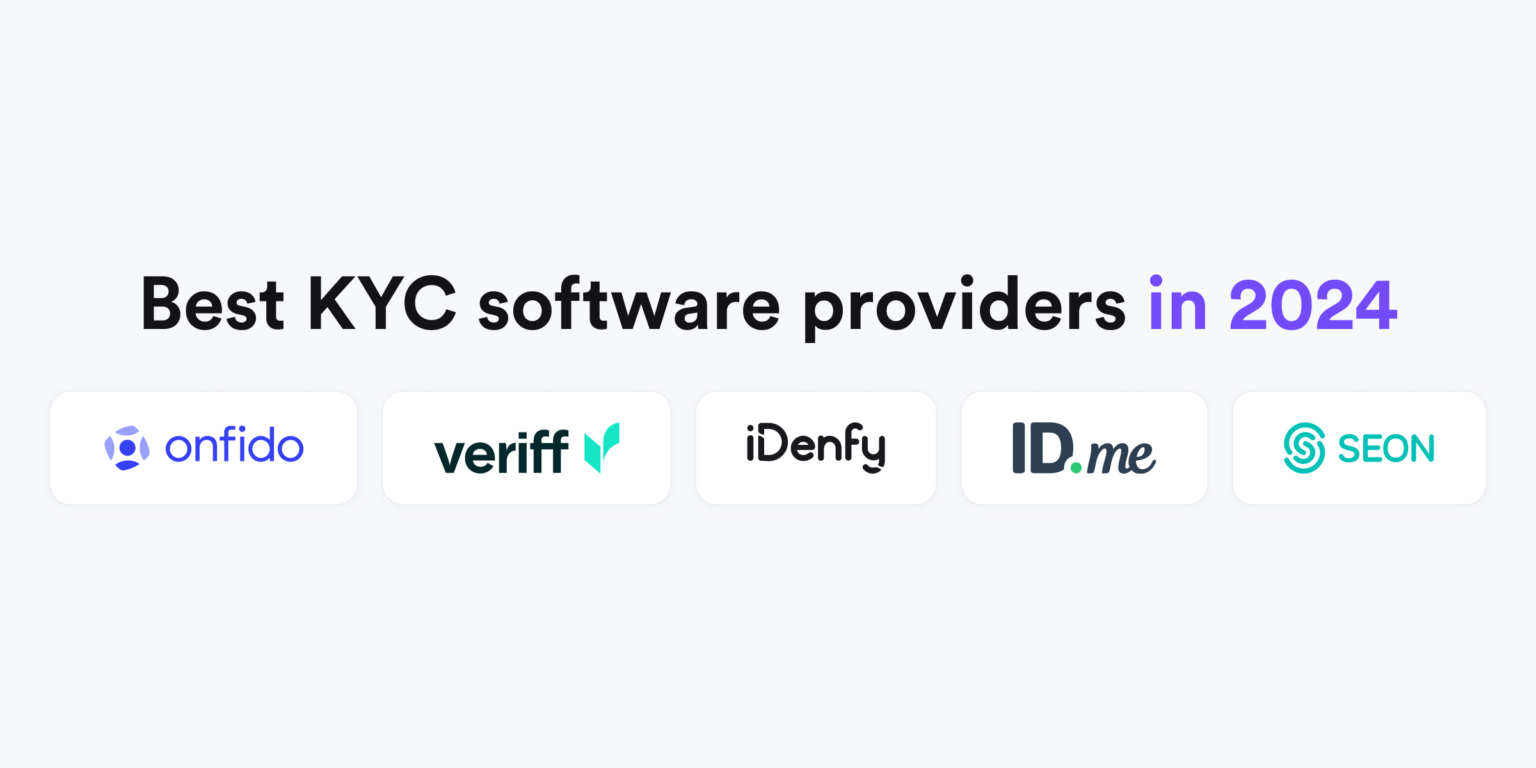 Best KYC Software Providers 2024 - iDenfy