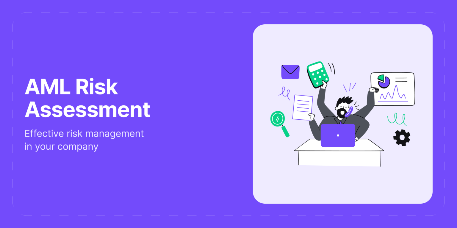 What is an AML Risk Assessment? [With Examples] - iDenfy