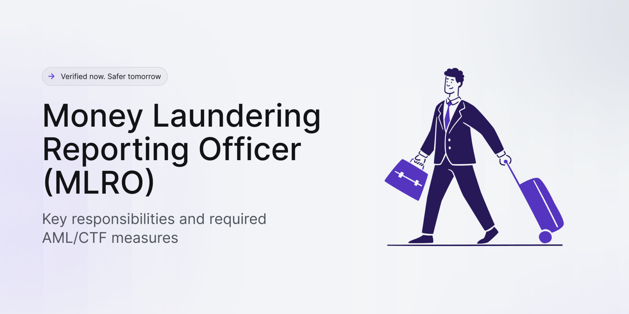 MLRO Work Responsibilities in 2025 - iDenfy