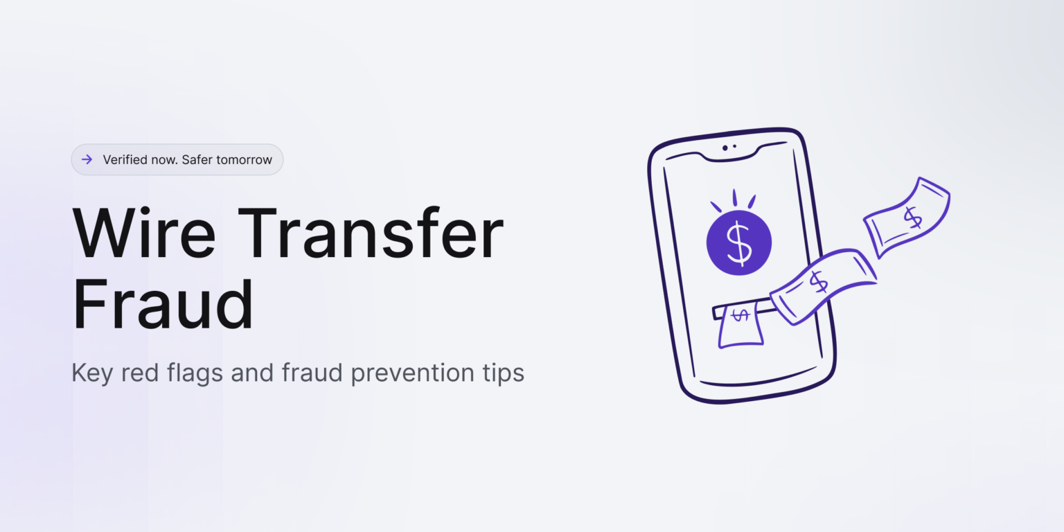 How to Prevent Wire Transfer Fraud? [Top 5 Scams] - iDenfy